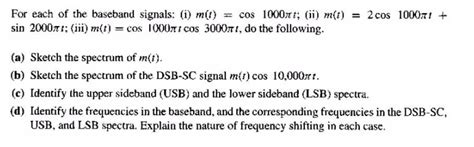 Solved For Each Of The Baseband Signals I M T Cos