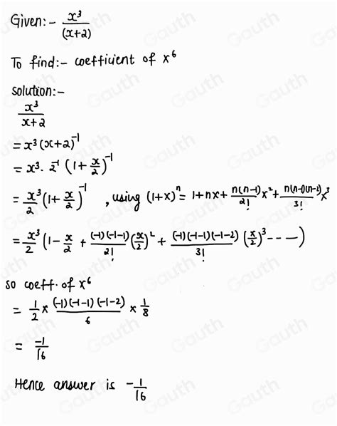 Solved Find The Coefficient Of X 6 In The Power Series Expansion Of X 3 X 2 1 32 1 4 [algebra]