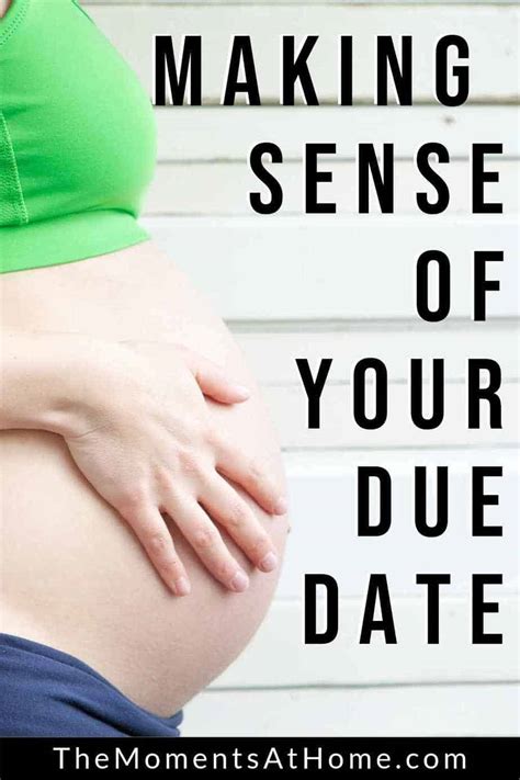 Making Sense Of Your Due Date