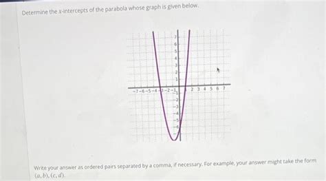 Solved Determine The X Intercepts Of The Parabola Whose