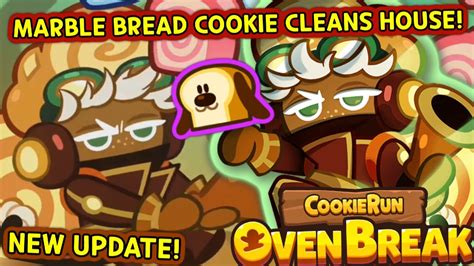 MARBLE BREAD COOKIE CLEANS HOUSE! - NEW UPDATE, TRIAL, AND MAGIC CANDY! (Cookie Run: OvenBreak ...