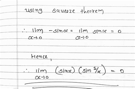 Solved Using Squeeze Theorem Solve Limit X0 Sinxsin1x