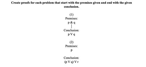 Solved Create Proofs For Each Problem That Start With The Chegg Com