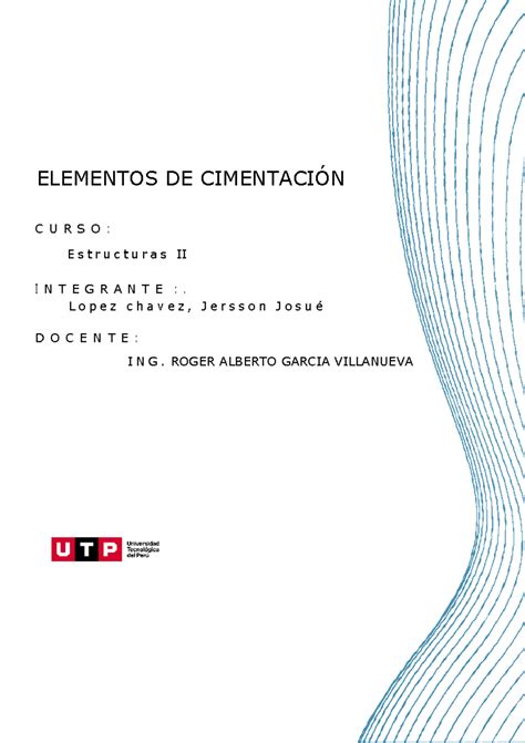 elememtos de cimentación elementos de cimentaciÓn c u r s o e s t r u c t u r a s ii i n t e