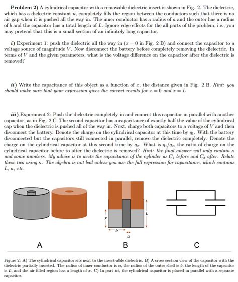 problem 2 a cylindrical capacitor with a removable dielectric insert is shown in fig 2 the