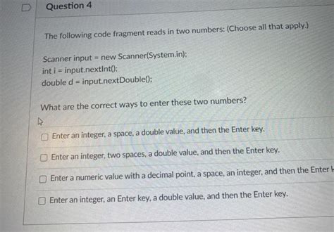 solved question 4 the following code fragment reads in two