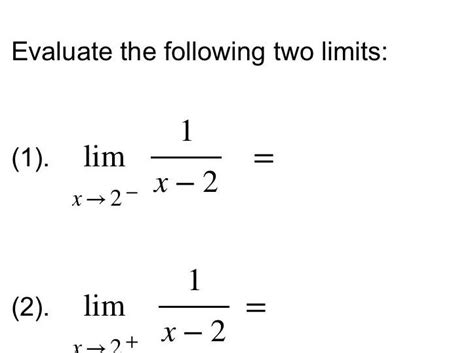 [answered] evaluate the following two limits 1 lim x 2 2 lim x 2 1 x 2