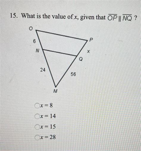 solved 15 what is the value of x given that op nq 6 x