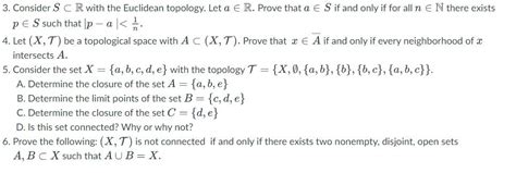 solved a 3 consider scr with the euclidean topology let
