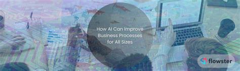 ai for sops how ai can improve your business processes for success in 2024
