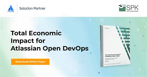 Total Economic Impact For Atlassian Open Devops Spk And Associates