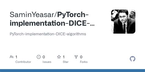Github Saminyeasarpytorch Implementation Dice Algorithms Pytorch