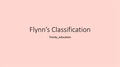 Flynns Classification Computer Networks Pptx Computing Technology And Computing