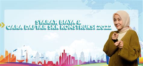 Syarat Biaya Dan Cara Daftar SKK Konstruksi 2024 SKA SKT