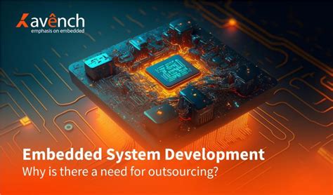 Outsourcing Embedded System Development With Avench System