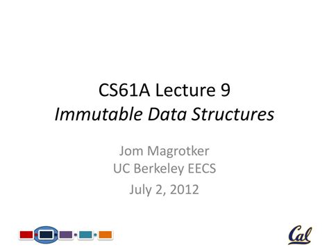 Ppt Cs61a Lecture 9 Immutable Data Structures Powerpoint Presentation