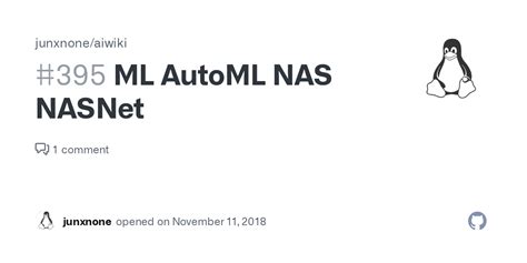 ML AutoML NAS NASNet Issue Junxnone Aiwiki GitHub