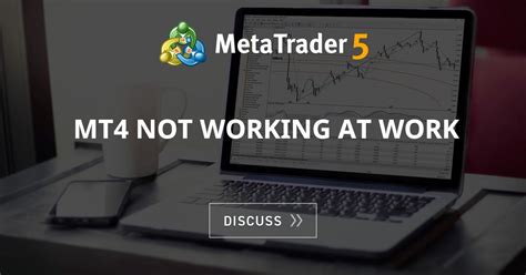 Mt4 Not Working At Work Mt4 General Mql5 Programming Forum