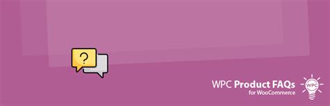 Plugin Wpc Product Faqs For Woocommerce —