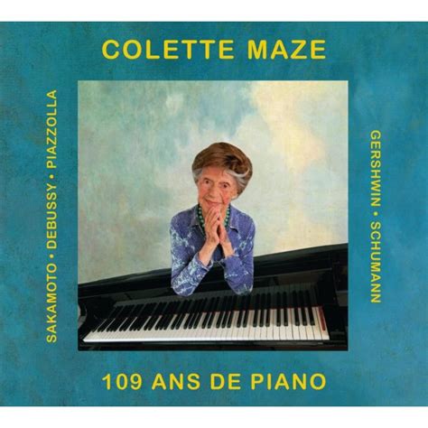 109 Ans De Piano Colette Maze
