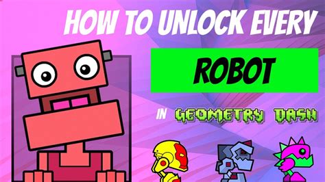 How To Unlock Every Robot Icon In Geometry Dash Youtube