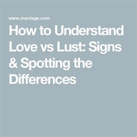 How To Understand Love Vs Lust Signs And Spotting The Differences Lust