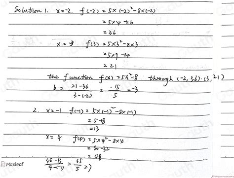 Solved: 1. Consider the graph of the function f(x)=5x^2-8x a. Find the slope of the secant that ...