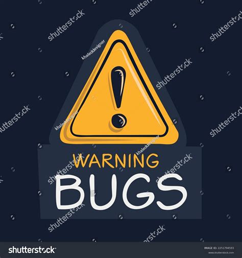 Warning Sign Bugs Vector Illustration Stock Vector Royalty Free 2251794593 Shutterstock