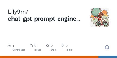 GitHub Lily9m Chat Gpt Prompt Engineering