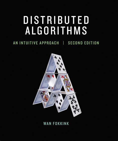 Distributed Algorithms Second Edition An Intuitive Approach Mit Press Fokkink Wan