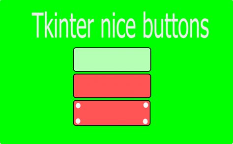 Tkinter Nice Buttons Python Programming