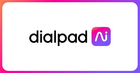 Sign Up And Get Started With Dialpad Dialpad