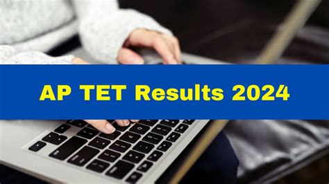 AP TET Results Date Andhra Pradesh TET Result Link To Active Soon At Manabadi Aptet Apcfss In