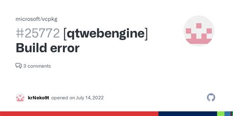 Qtwebengine Build Error · Issue 25772 · Microsoftvcpkg · Github