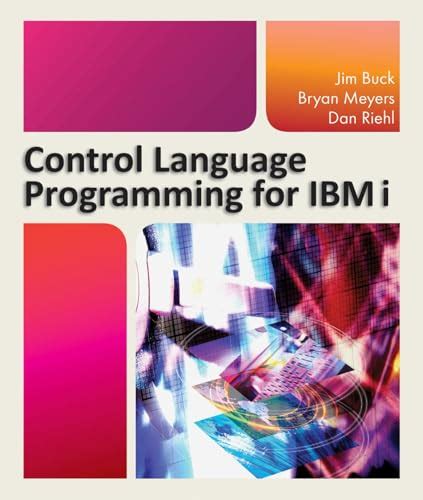 Control Language Programming For Ibm I By Buck Jim Meyers Bryan