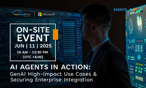 Ai Agents In Action Genai High Impact Use Cases And Securing Enterprise Integration 11th Jun