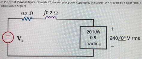 Solved In The Circuit Shown In Figure Calculate VS The Chegg