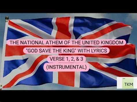 God Save The King United Kingdom National Anthem With Lyrics Verse