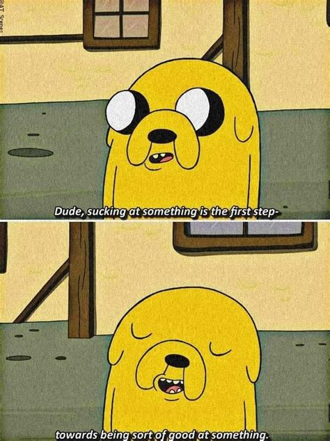 Pin By Ghanesh Persaud On Jake The Dog Adventure Time Quotes