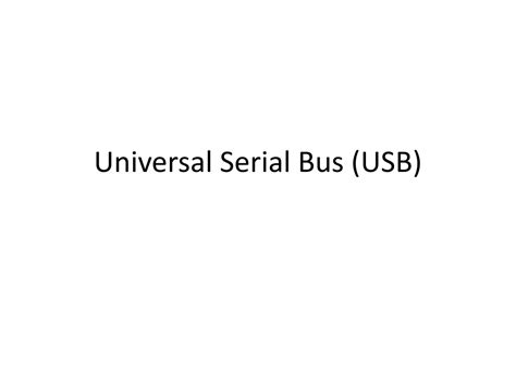 PPT Universal Serial Bus USB PowerPoint Presentation Free Download ID 9707179