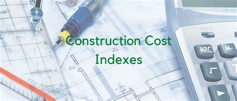 Construction Cost Indexes Civil Engineering Forum