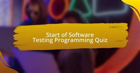Software Testing Programming Quiz Sg