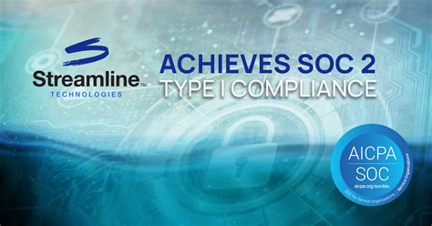 Streamline Technologies Achieves Soc 2 Type I Compliance