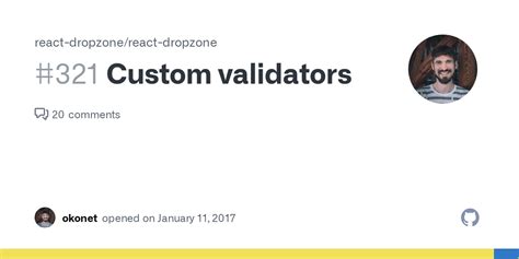 Custom Validators · Issue 321 · React Dropzonereact Dropzone · Github