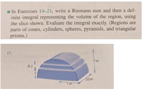 Solved In Exercises 14 21 Write A Riemann Sum And Then A