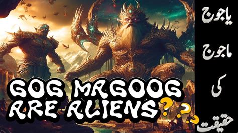 Yajoj Majoj Gog Magog Youtube