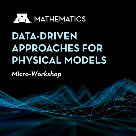 micro workshop data driven approaches for physical models school of