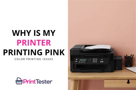 Why Is My Printer Printing Pink A Comprehensive Guide To Color Printing Issues Printtester