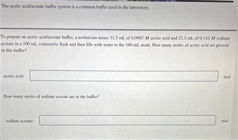 Solved The Acetic Acidacetate Buffer System Is A Common
