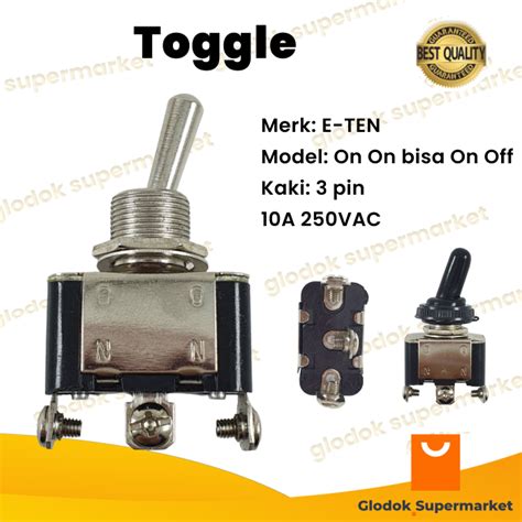 Toggle Switch 3 Pin On Off E Ten Saklar Togle Kaki 3p 10a On On Lazada Indonesia